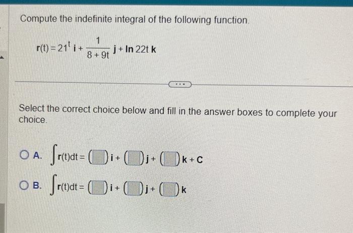 Solved Compute the indefinite integral of the following | Chegg.com