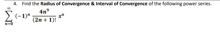 Solved Find the Radius of Convergence & Interval of | Chegg.com