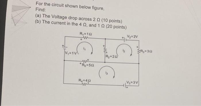 Solved For the circuit shown below figure, Find: (a) The | Chegg.com