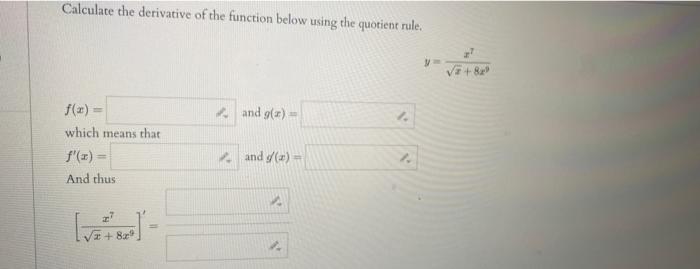 Solved Calculate the derivative of the function below using | Chegg.com