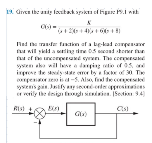 Solved 19. Given the unity feedback system of Figure P9.1 | Chegg.com
