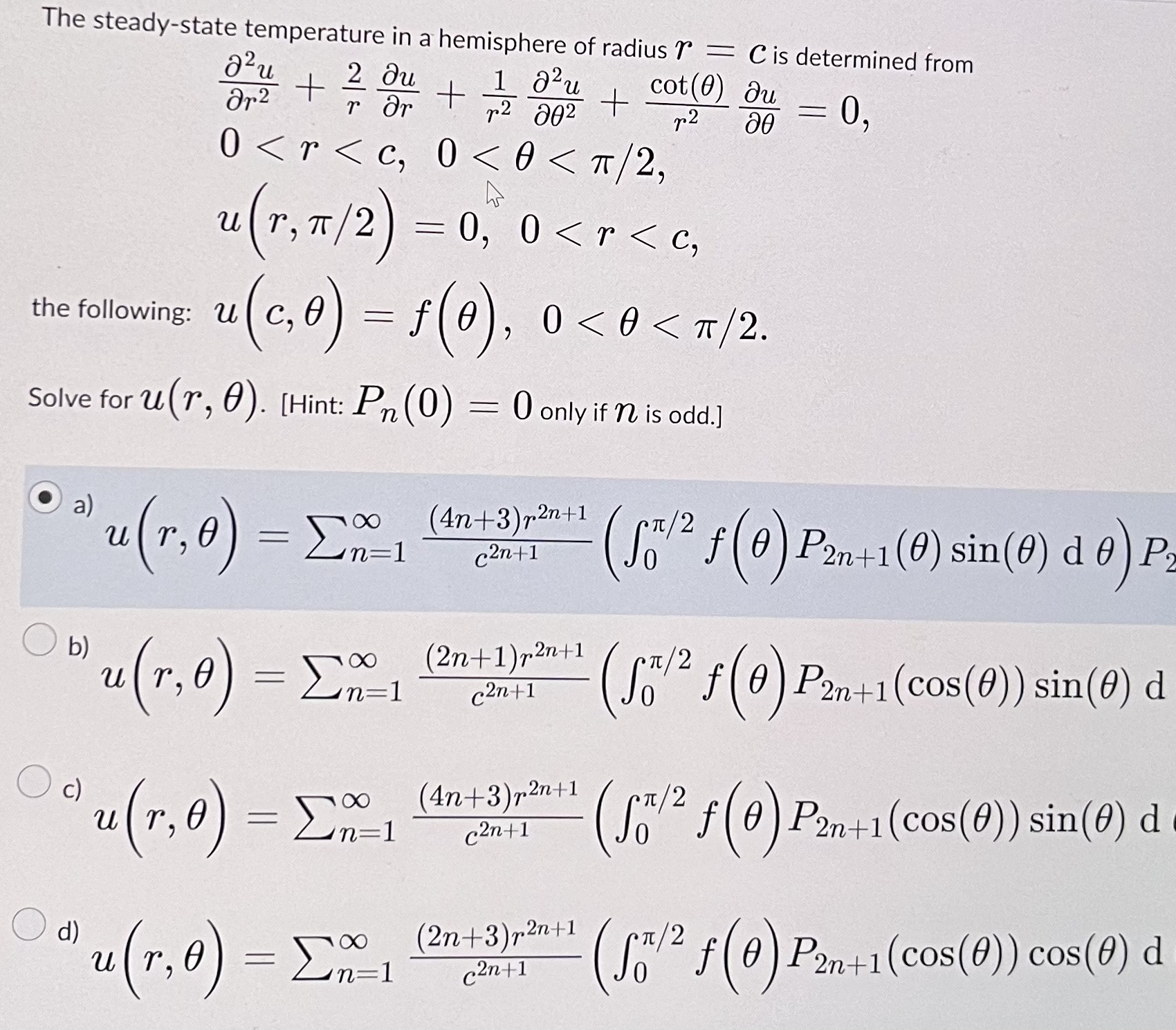 Solved The steady-state temperature in a hemisphere of | Chegg.com