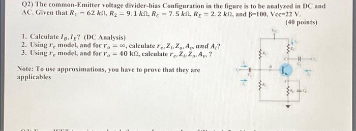 Solved Q2) The common-Emitter voltage divider-bias | Chegg.com