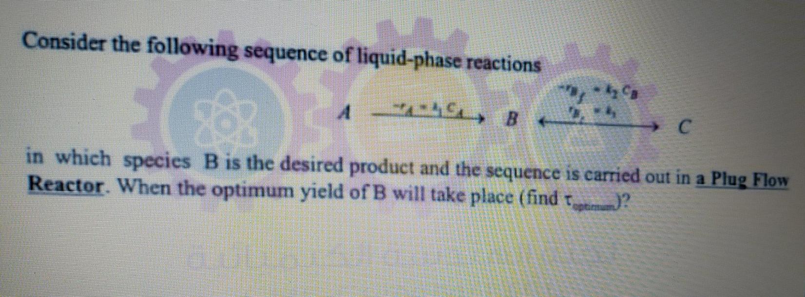 Solved Consider the following sequence of liquid-phase | Chegg.com