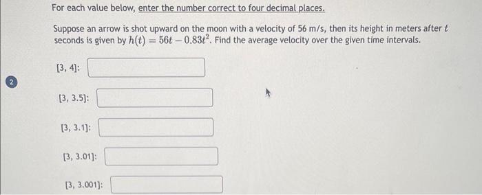 Solved For each value below, enter the number correct to | Chegg.com