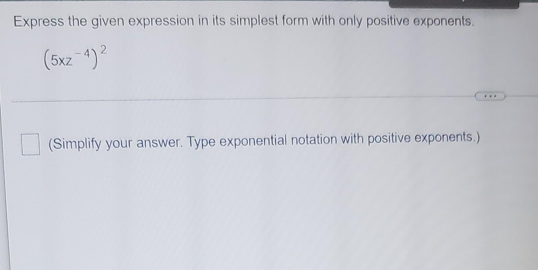 Solved Express the given expression in its simplest form | Chegg.com