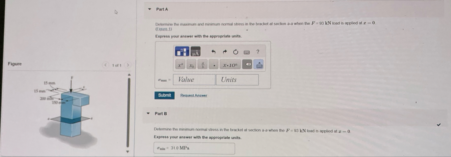 Solved Part ADetermine the maximum and minimum normal stress | Chegg.com