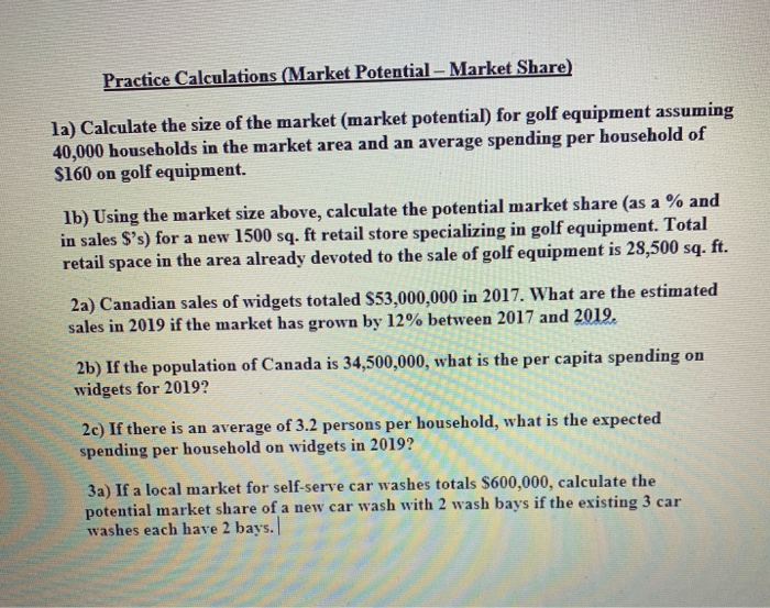 Solved Practice Calculations (Market Potential - Market | Chegg.com