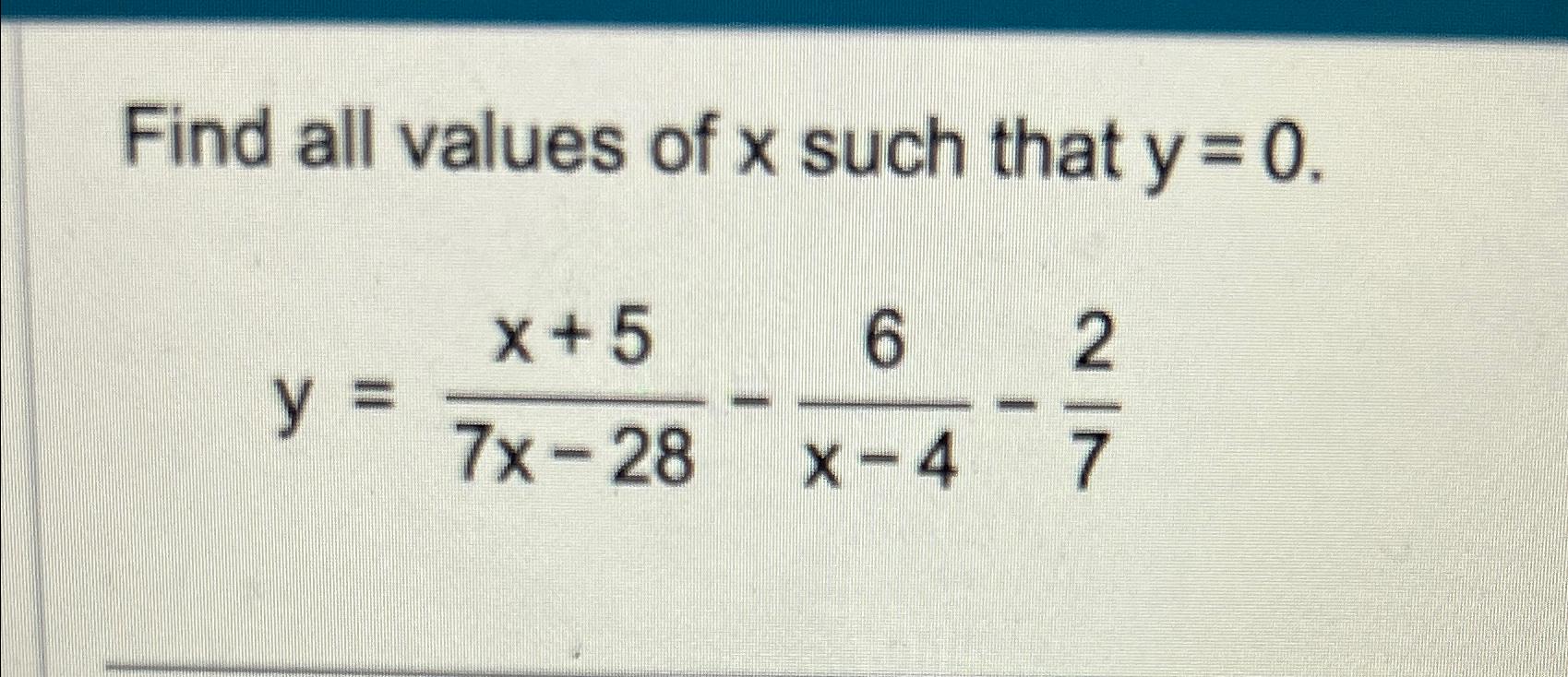 Solved Find all values of x ﻿such that | Chegg.com