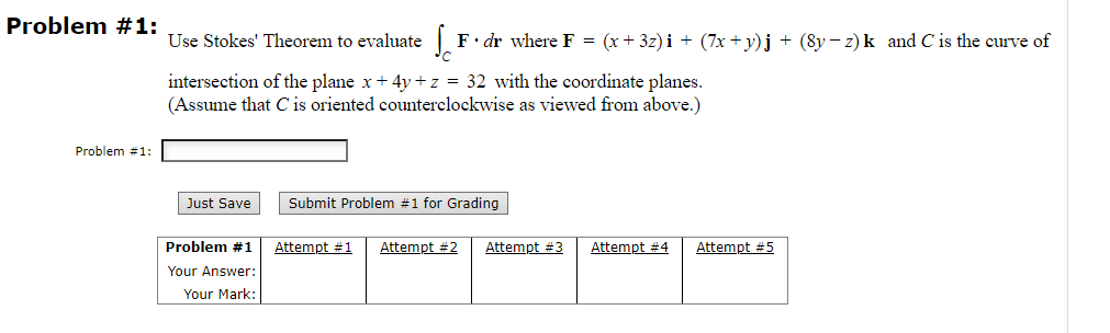 Solved Problem #1:Use Stokes' Theorem to evaluate ∫C﻿F*dr | Chegg.com