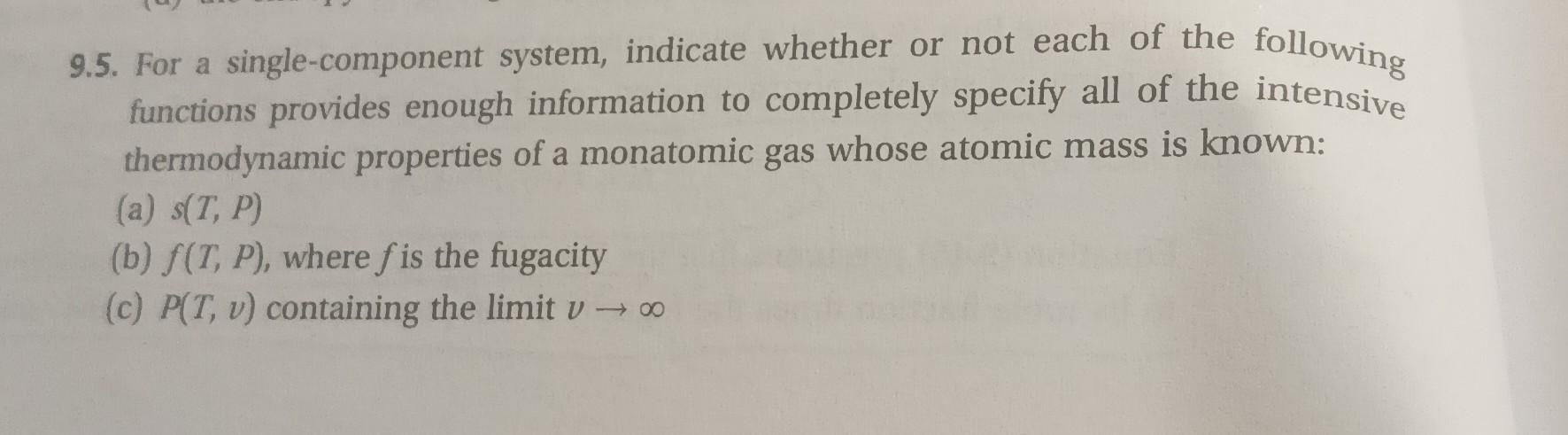 Solved 9.5. For a single-component system, indicate whether | Chegg.com