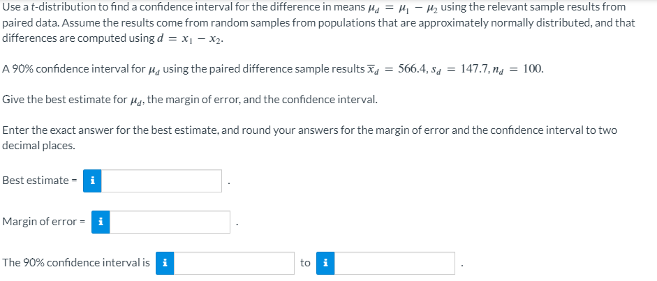 Solved Use a t-distribution to ﻿find a confidence interval | Chegg.com