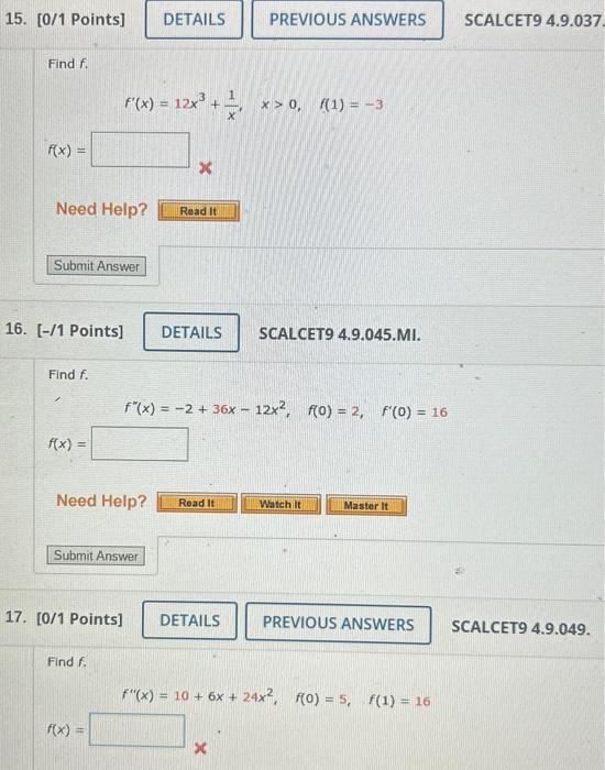 Solved Find f. f′(x)=12x3+x1,x>0,f(1)=−3 f(x)= [−/1 Points] | Chegg.com