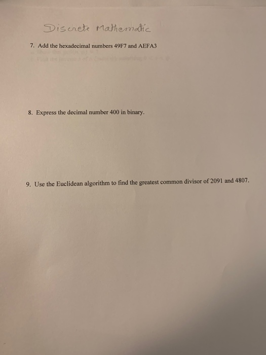 Solved Discrete Mathematic 7. Add the hexadecimal numbers | Chegg.com