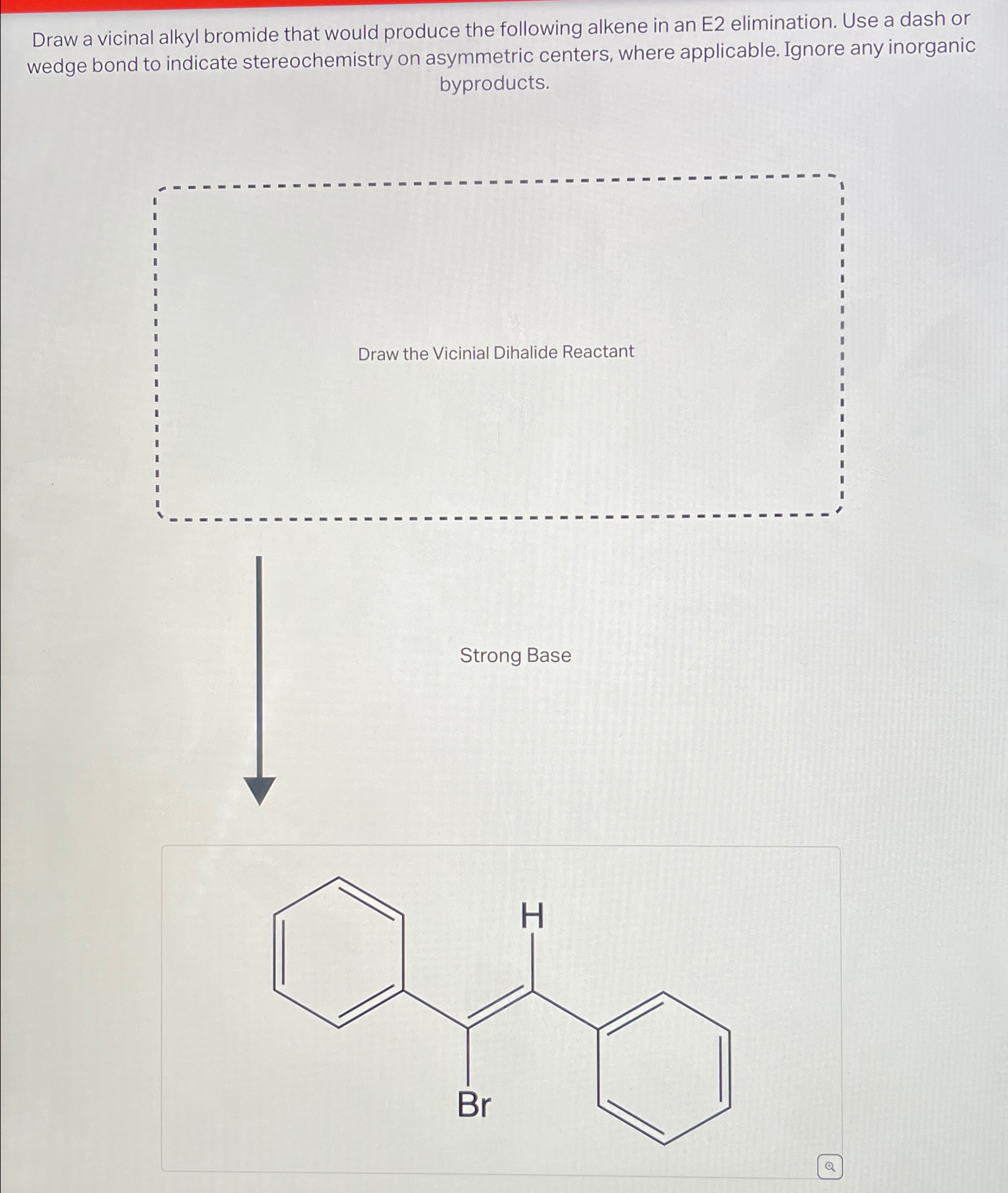 Solved Draw a vicinal alkyl bromide that would produce the | Chegg.com