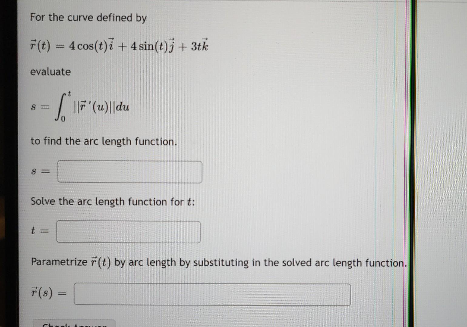 Solved For the curve defined by r(t)=4cos(t)i+4sin(t)j+3tk | Chegg.com
