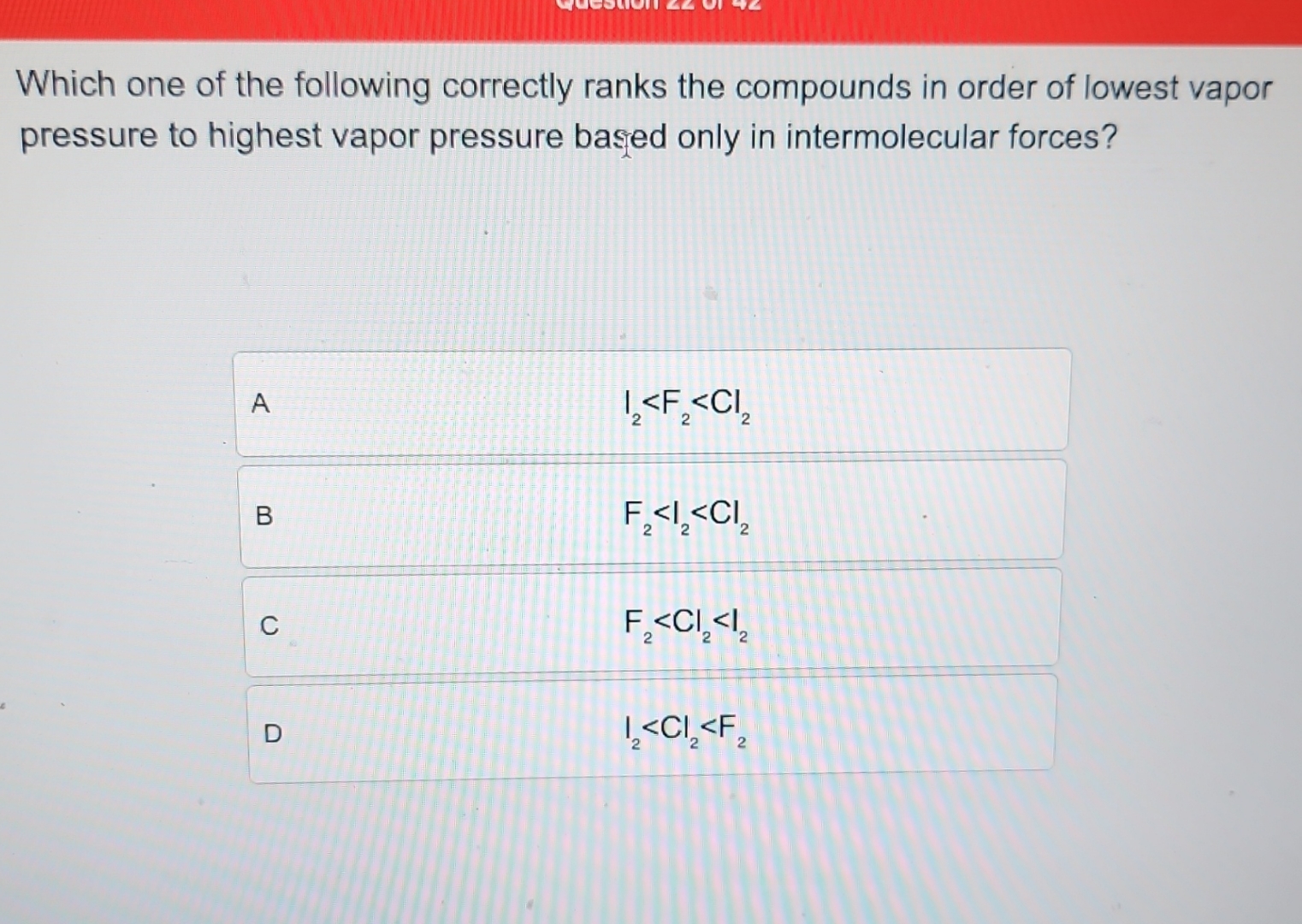 Solved Which one of the following correctly ranks the | Chegg.com