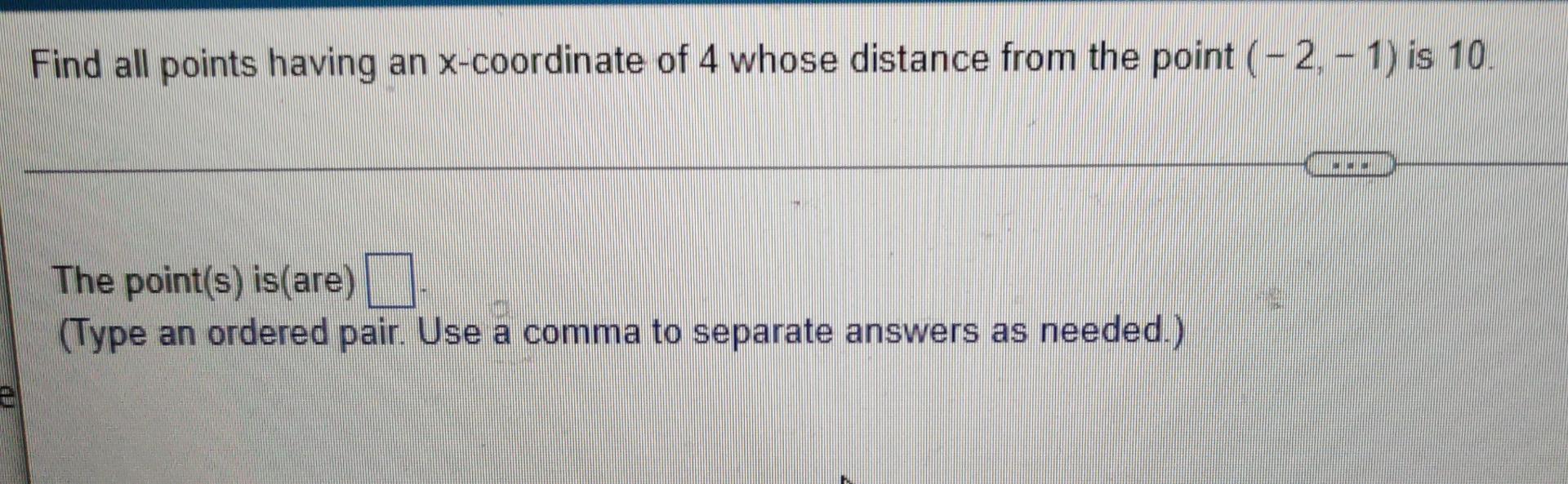 Solved Find all points having an x-coordinate of 4 whose | Chegg.com