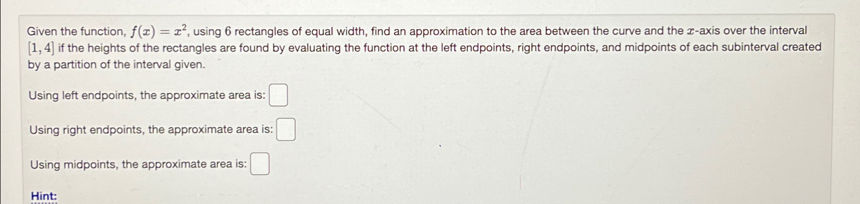 Solved Given the function, f(x)=x2, ﻿using 6 ﻿rectangles of | Chegg.com