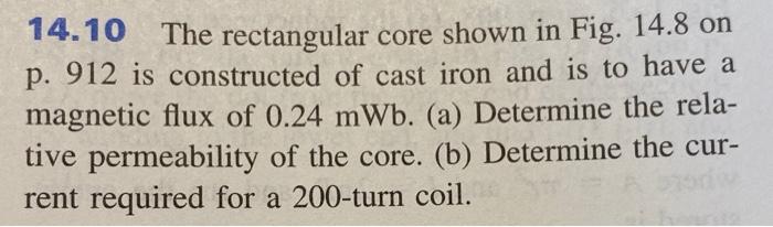 Solved 14.10 The rectangular core shown in Fig. 14.8 on p. | Chegg.com
