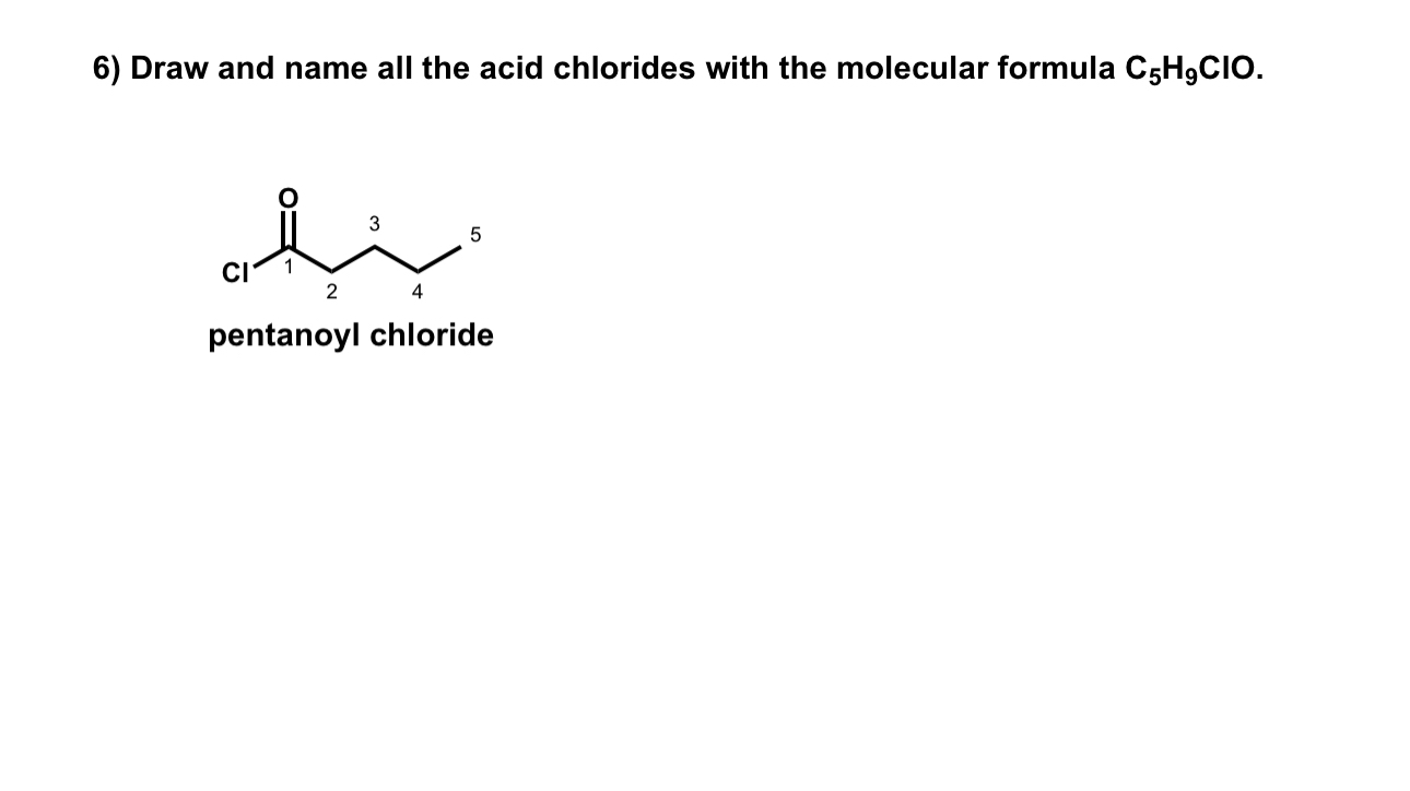 Solved Draw and name all the acid chlorides with the | Chegg.com