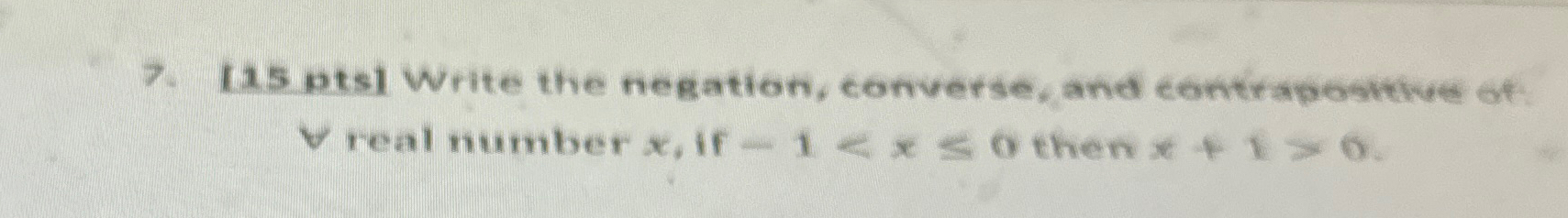 Solved Write the negation, converse, and contrapositive ofAA | Chegg.com