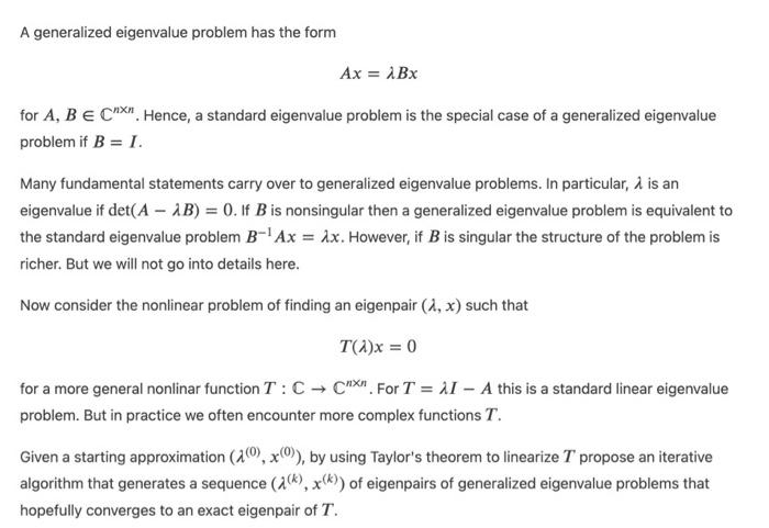 Solved A generalized eigenvalue problem has the form Ax = | Chegg.com