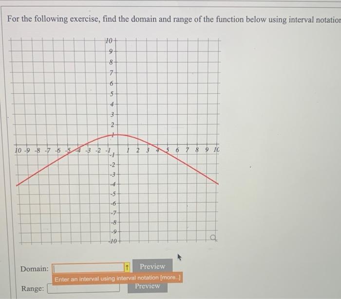 Solved For the following exercise, find the domain and range | Chegg.com