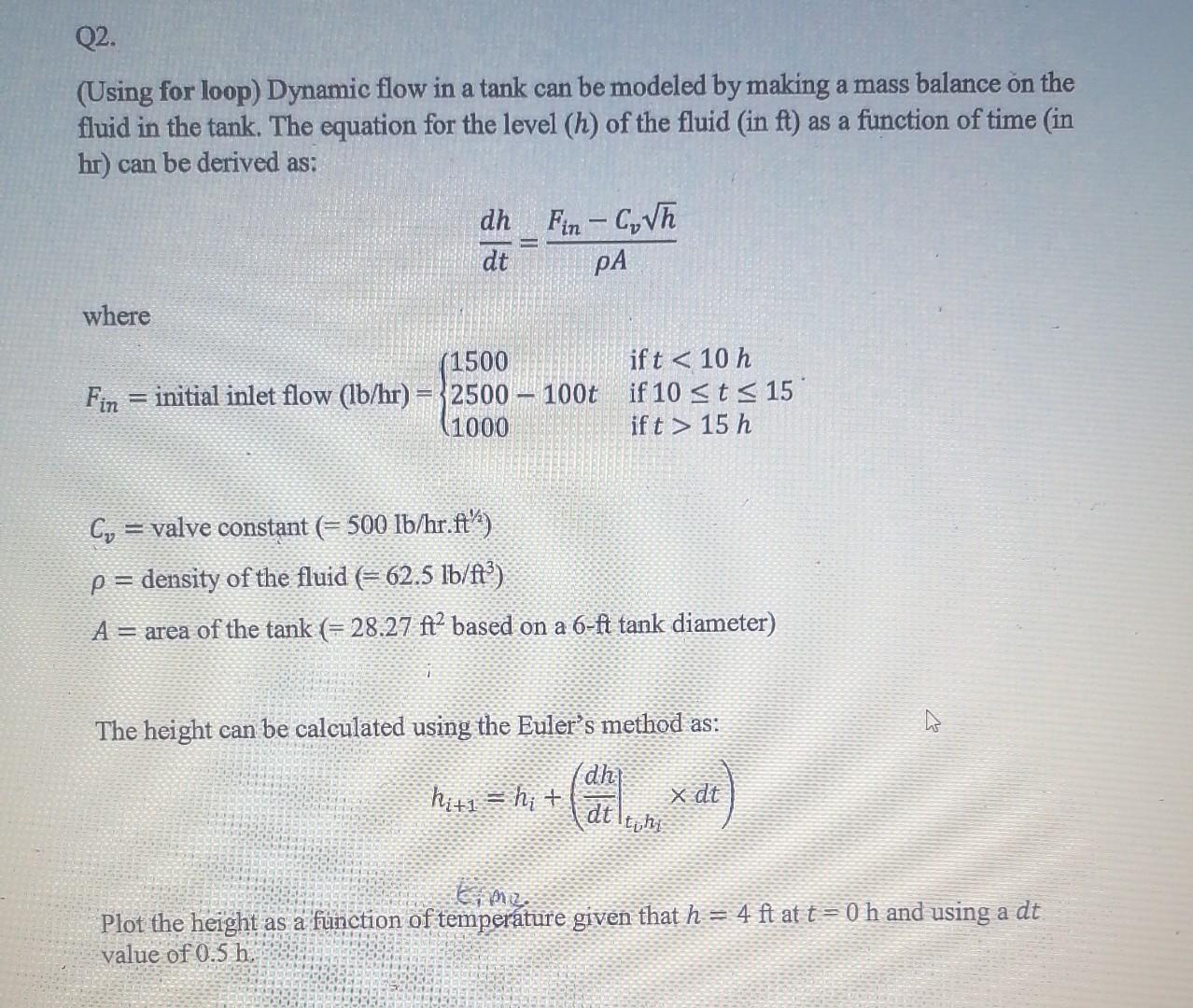 Solved (Using for loop) Dynamic flow in a tank can be | Chegg.com