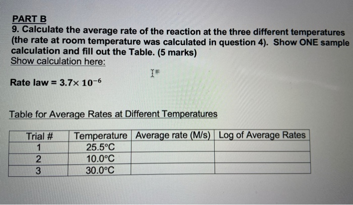 PART B 9. Calculate the average rate of the reaction | Chegg.com
