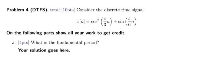 Solved 7T Problem 4 (DTFS). total [10pts] Consider the | Chegg.com