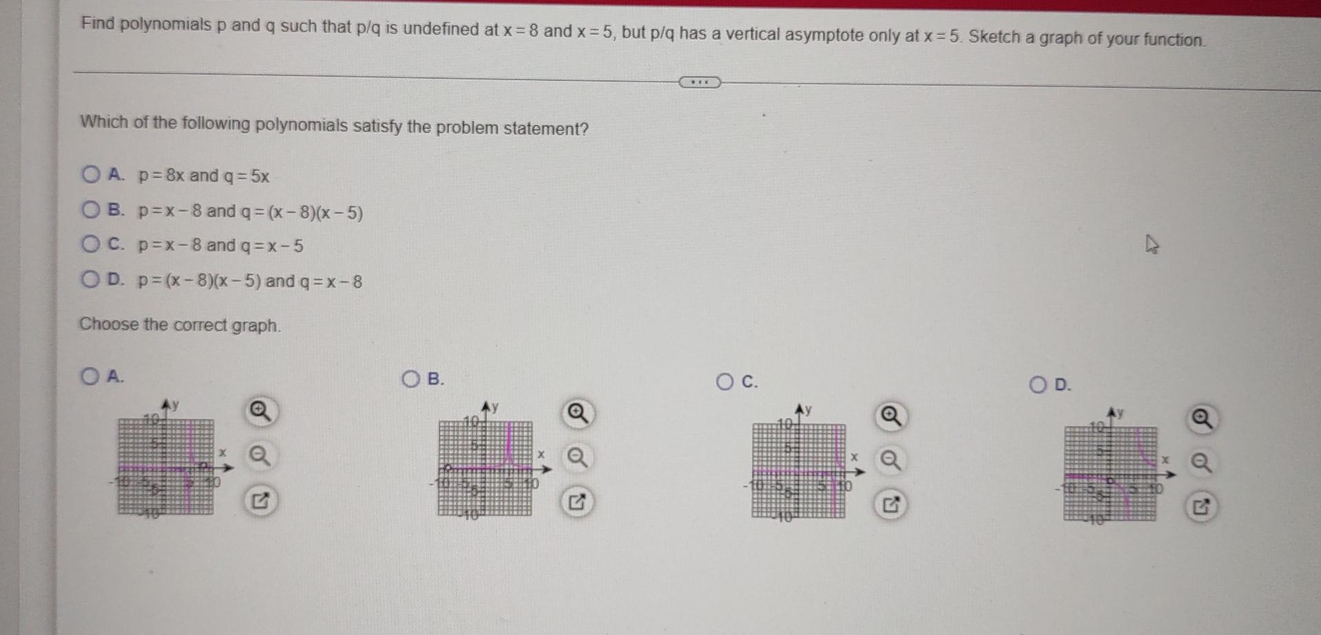 Solved Find polynomials p and q such that p/q is undefined | Chegg.com