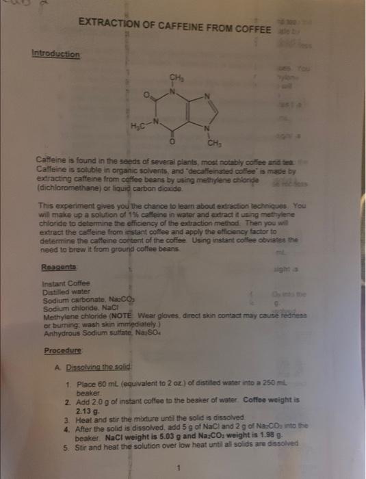 EXTRACTION OF CAFFEINE FROM COFFEE Introduction: | Chegg.com