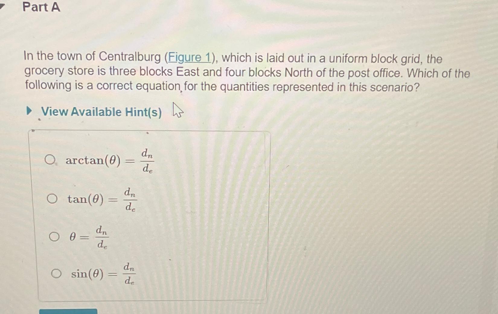 Solved Part AIn the town of Centralburg (Figure 1), ﻿which | Chegg.com
