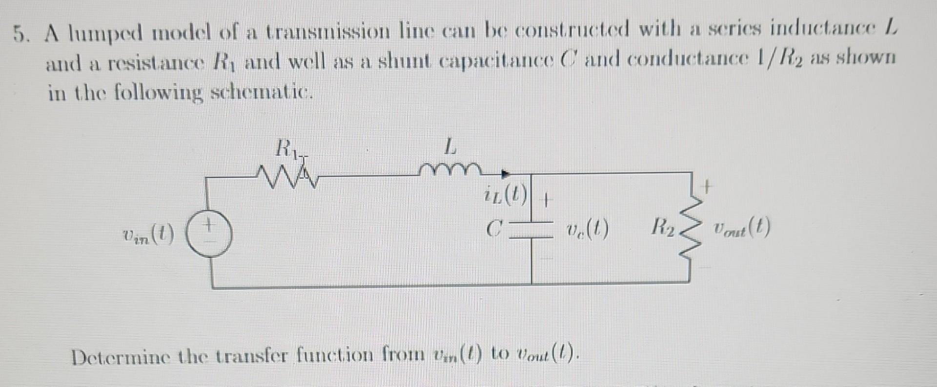 Solved 5. A lumped model of a transmission line can be | Chegg.com