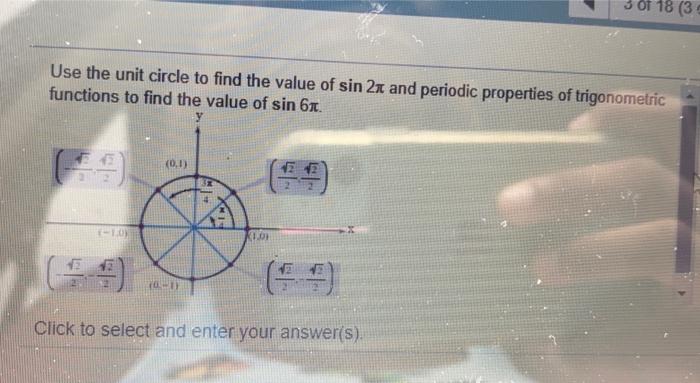 Solved 3 of 18 (3) Use the unit circle to find the value of | Chegg.com