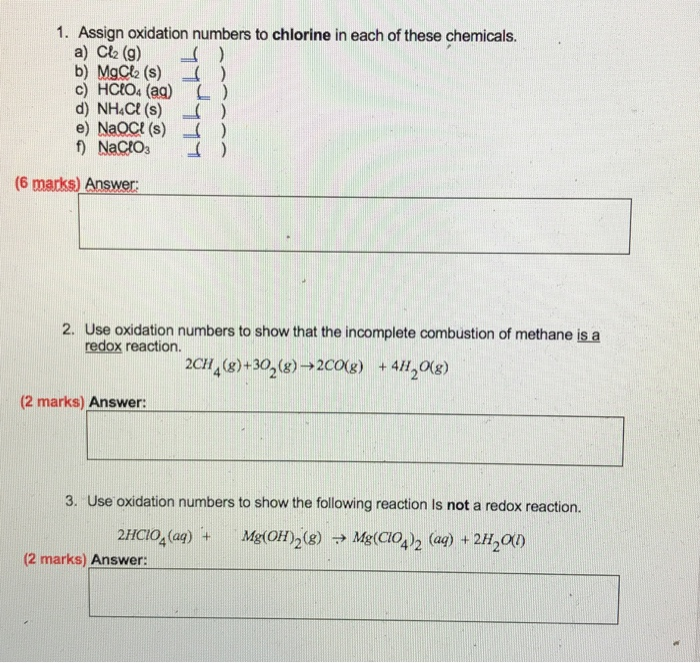Solved 1. Assign oxidation numbers to chlorine in each of | Chegg.com