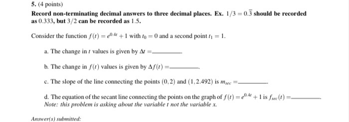 Solved 5. (4 points) Record non-terminating decimal answers | Chegg.com