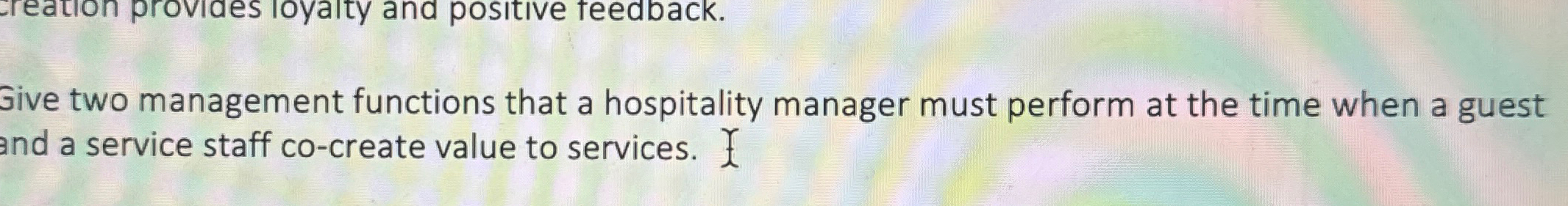 Solved Give two management functions that a hospitality | Chegg.com