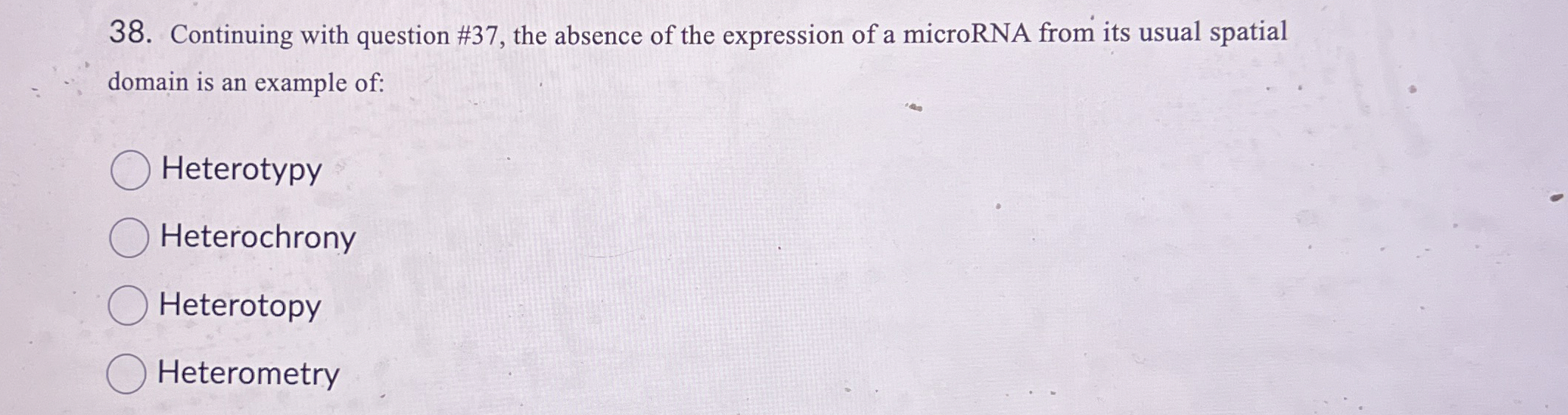 Solved Continuing with question #37, ﻿the absence of the | Chegg.com
