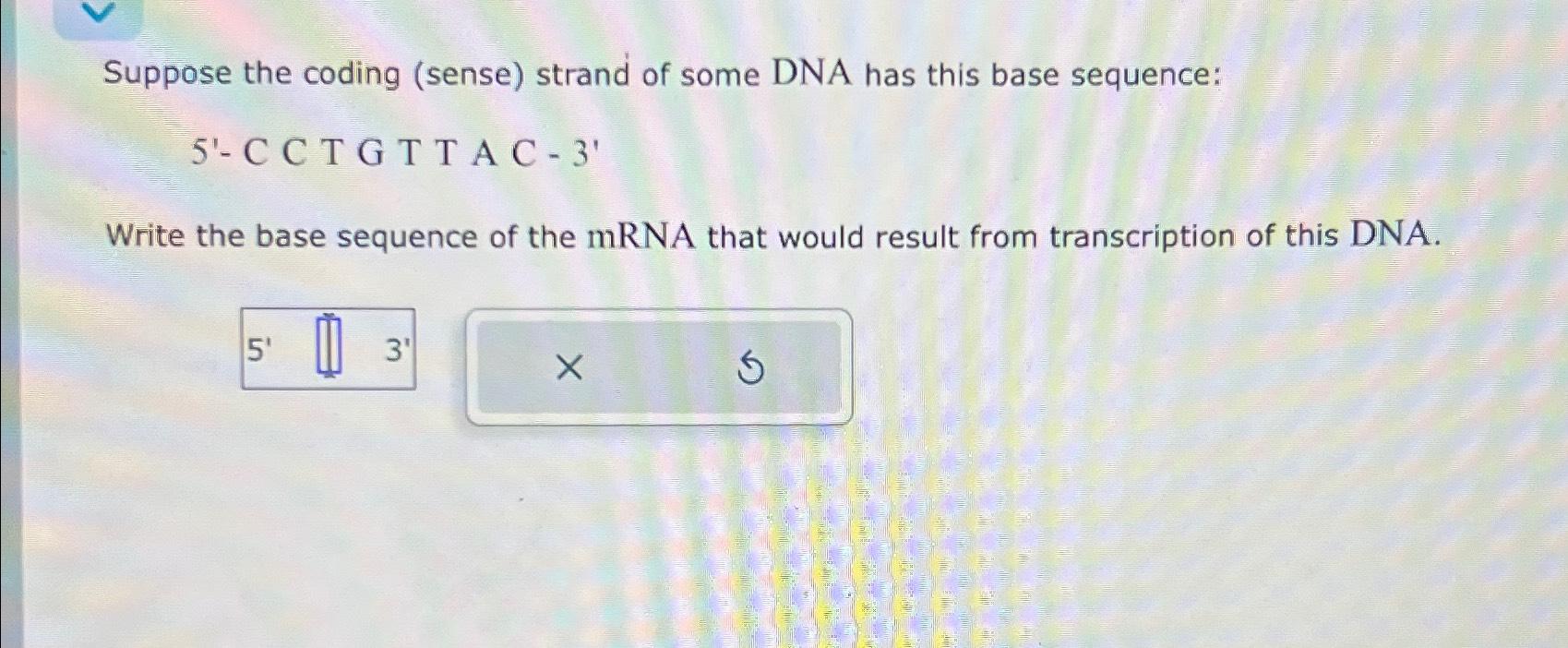 Solved Suppose the coding (sense) ﻿strand of some DNA has | Chegg.com