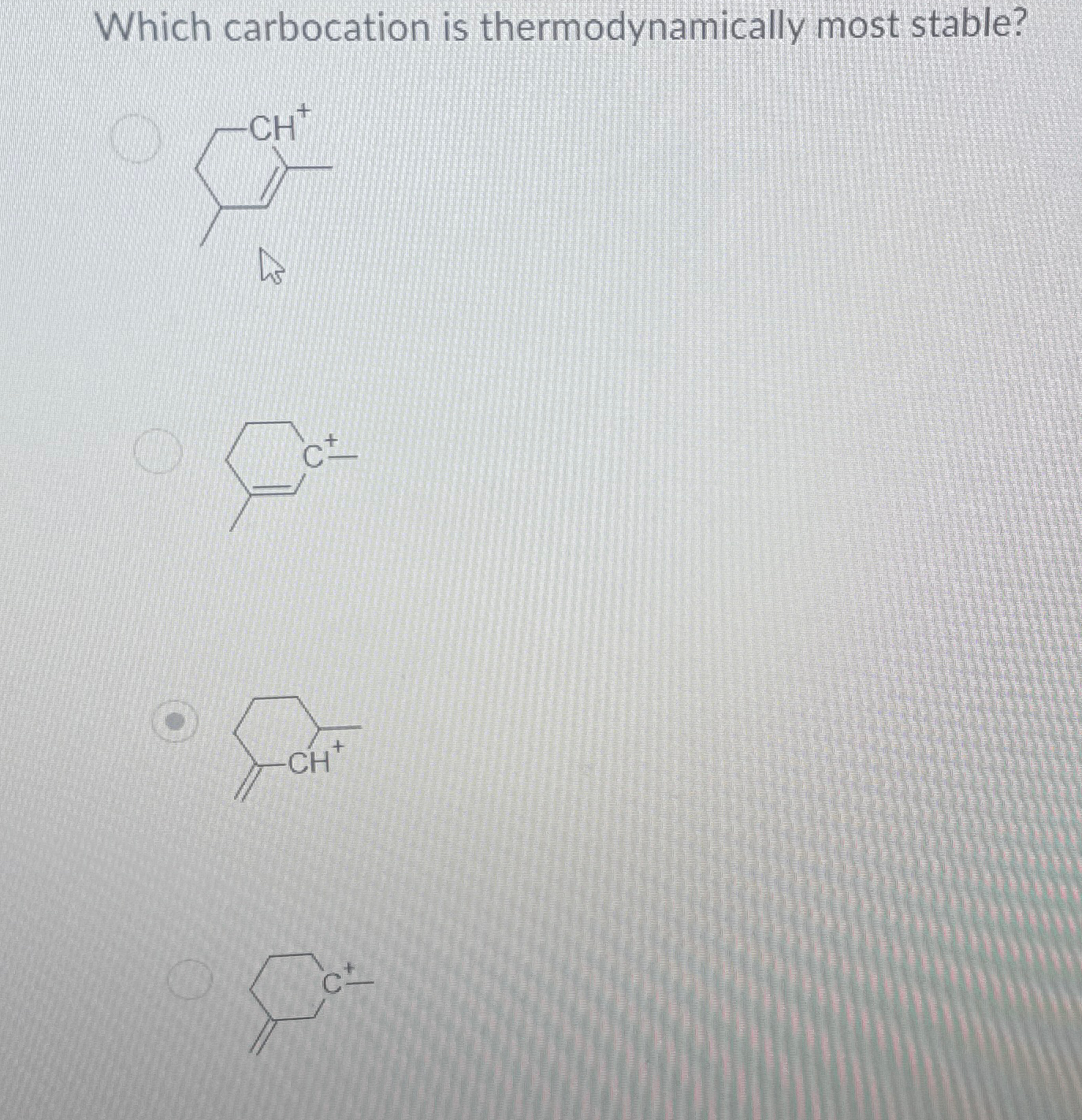 Solved Which carbocation is thermodynamically most | Chegg.com
