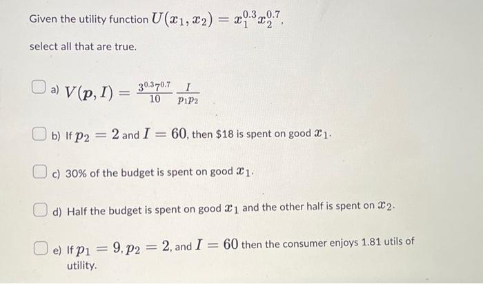 Solved Given the utility function U(x1,x2)=x10.3x20.7, | Chegg.com