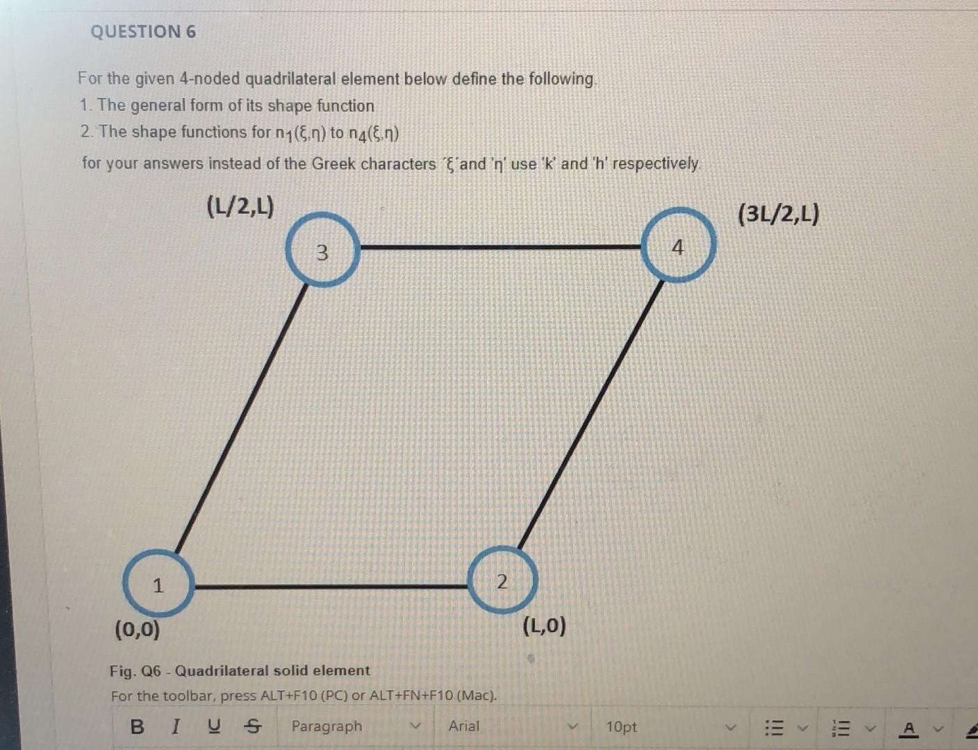 Solved For the given 4-noded quadrilateral element below | Chegg.com