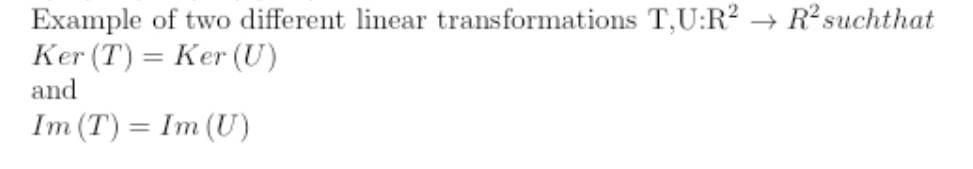 Example of two different linear transformations | Chegg.com