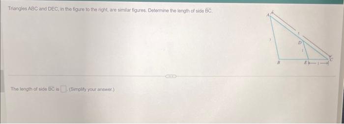 Solved Triangles ABC and DEC, in the figure to the tight, | Chegg.com