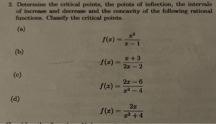 Solved 2. Determine the critical points, the points of | Chegg.com