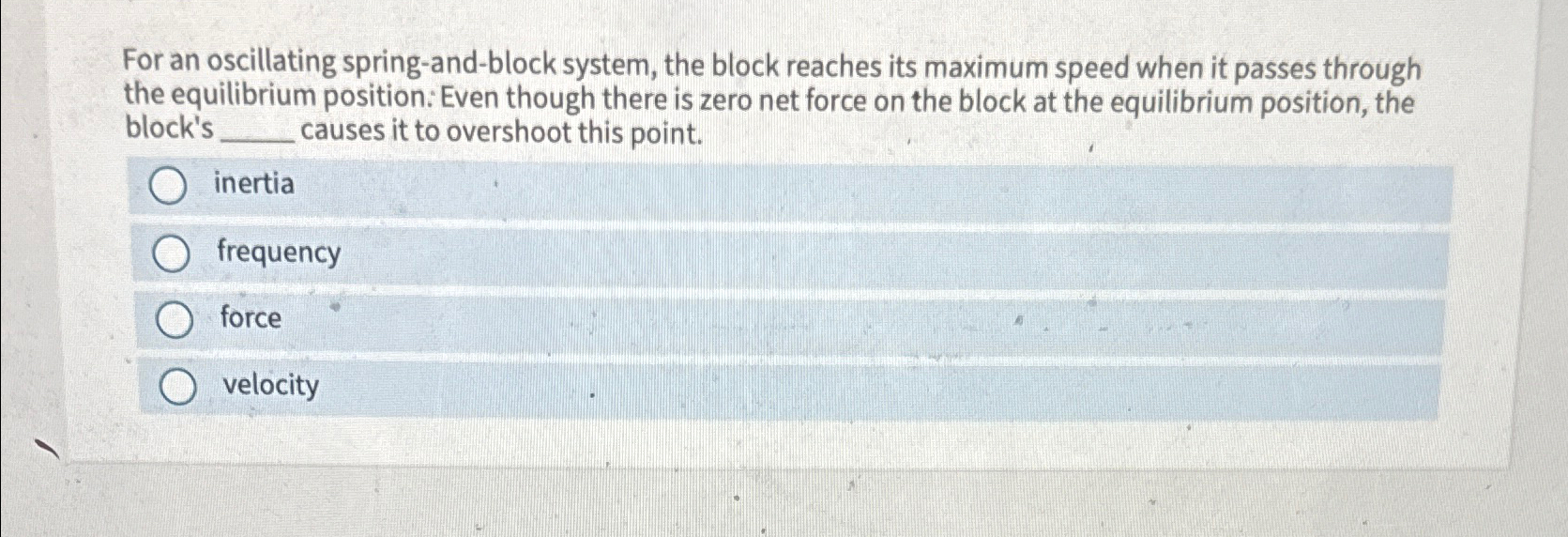 Solved For an oscillating spring-and-block system, the block | Chegg.com