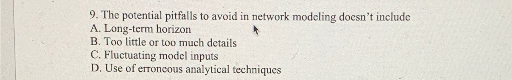 Solved The potential pitfalls to avoid in network modeling | Chegg.com
