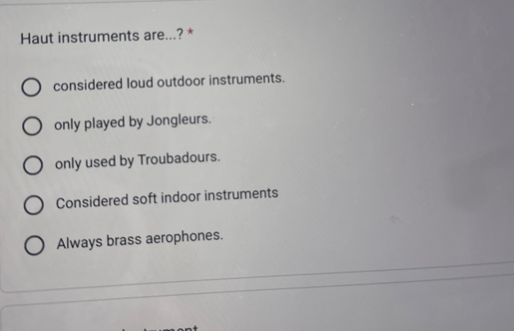 Solved Haut instruments are...?*considered loud outdoor | Chegg.com